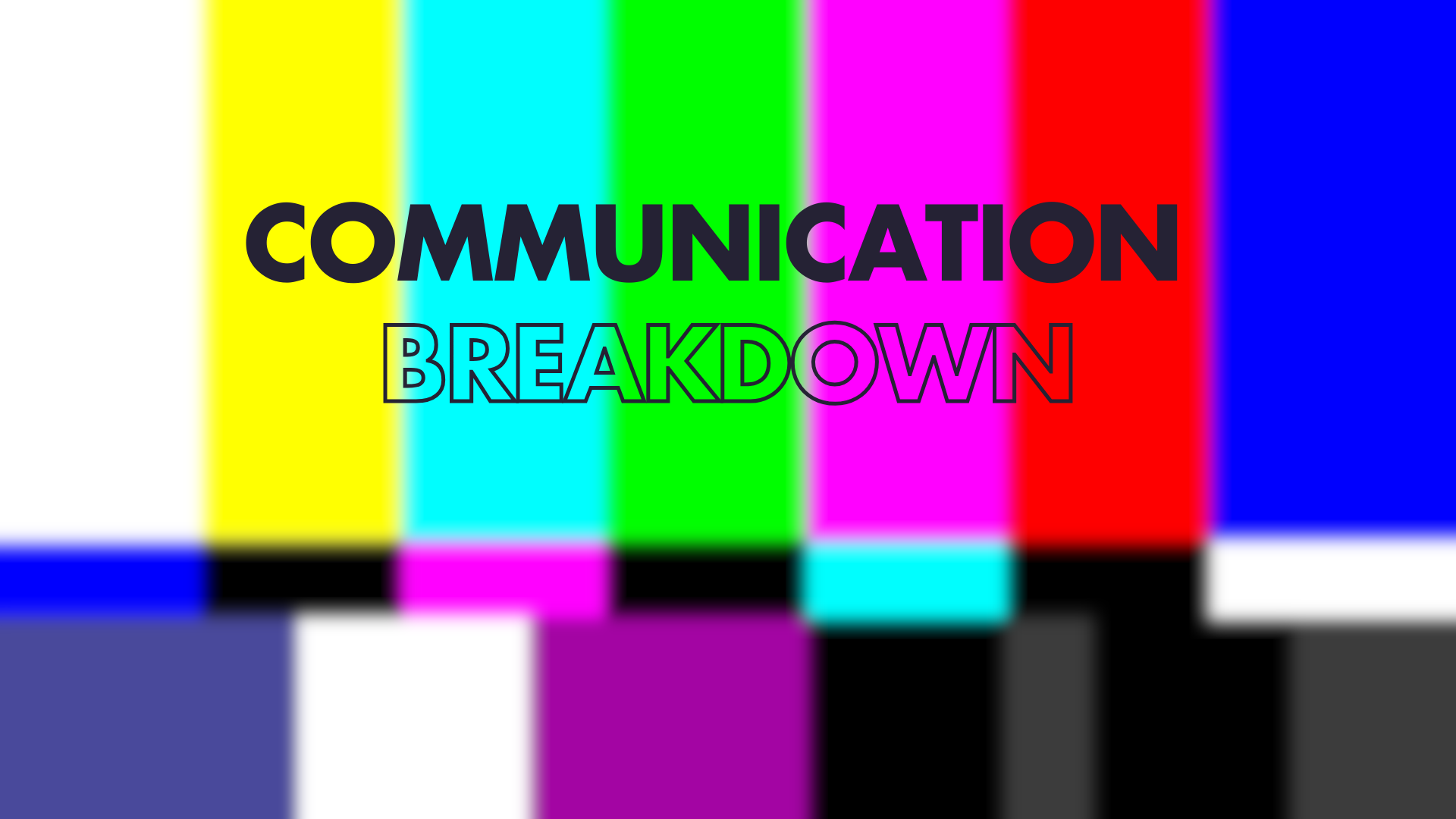 Communication breakdown – Lost and Desperate