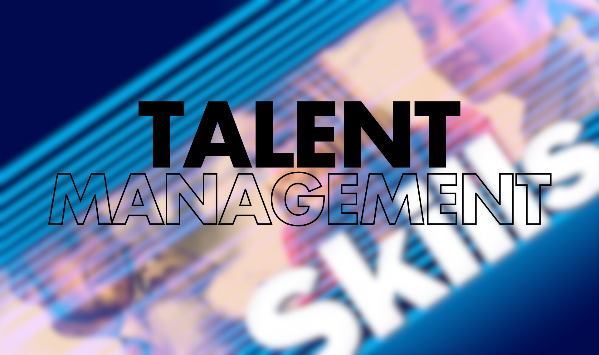 Talent management – Lost and Desperate