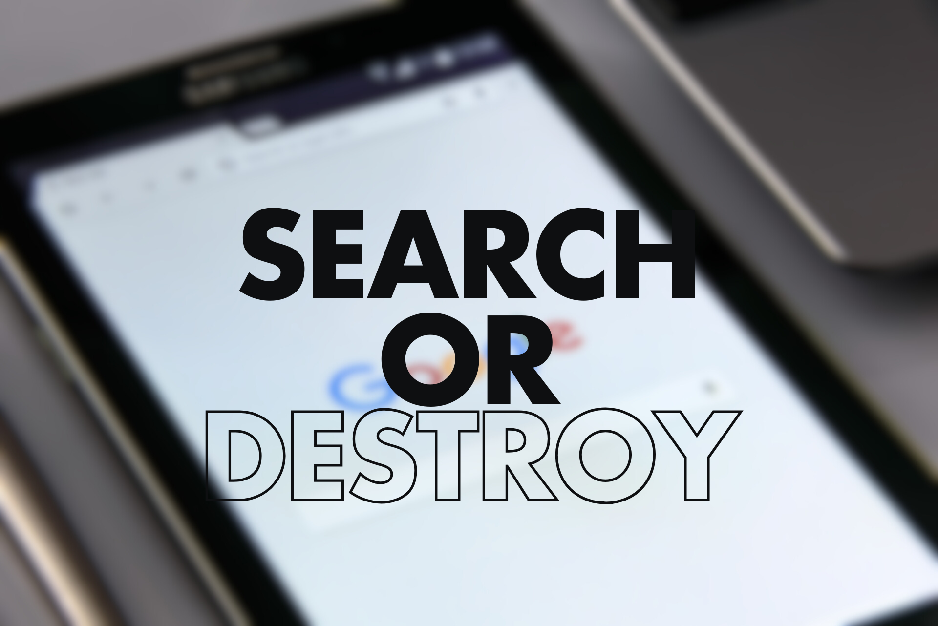 Search or Destroy – Lost and Desperate