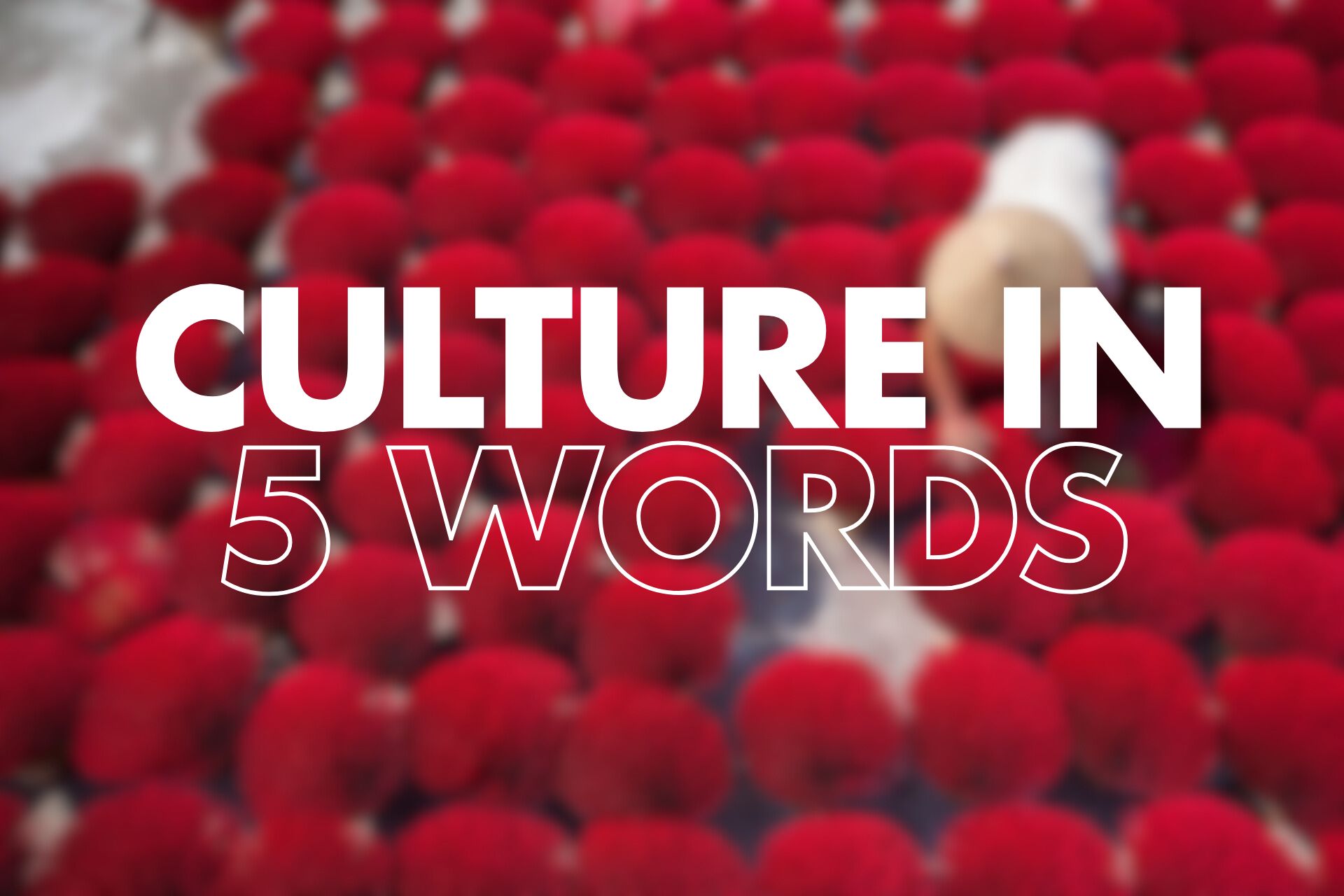Culture in five words – Lost and Desperate