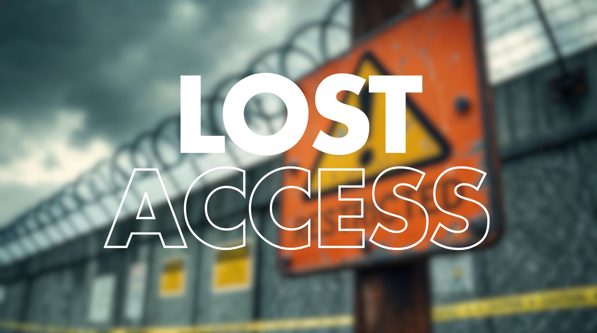 Lost access – Lost and Desperate