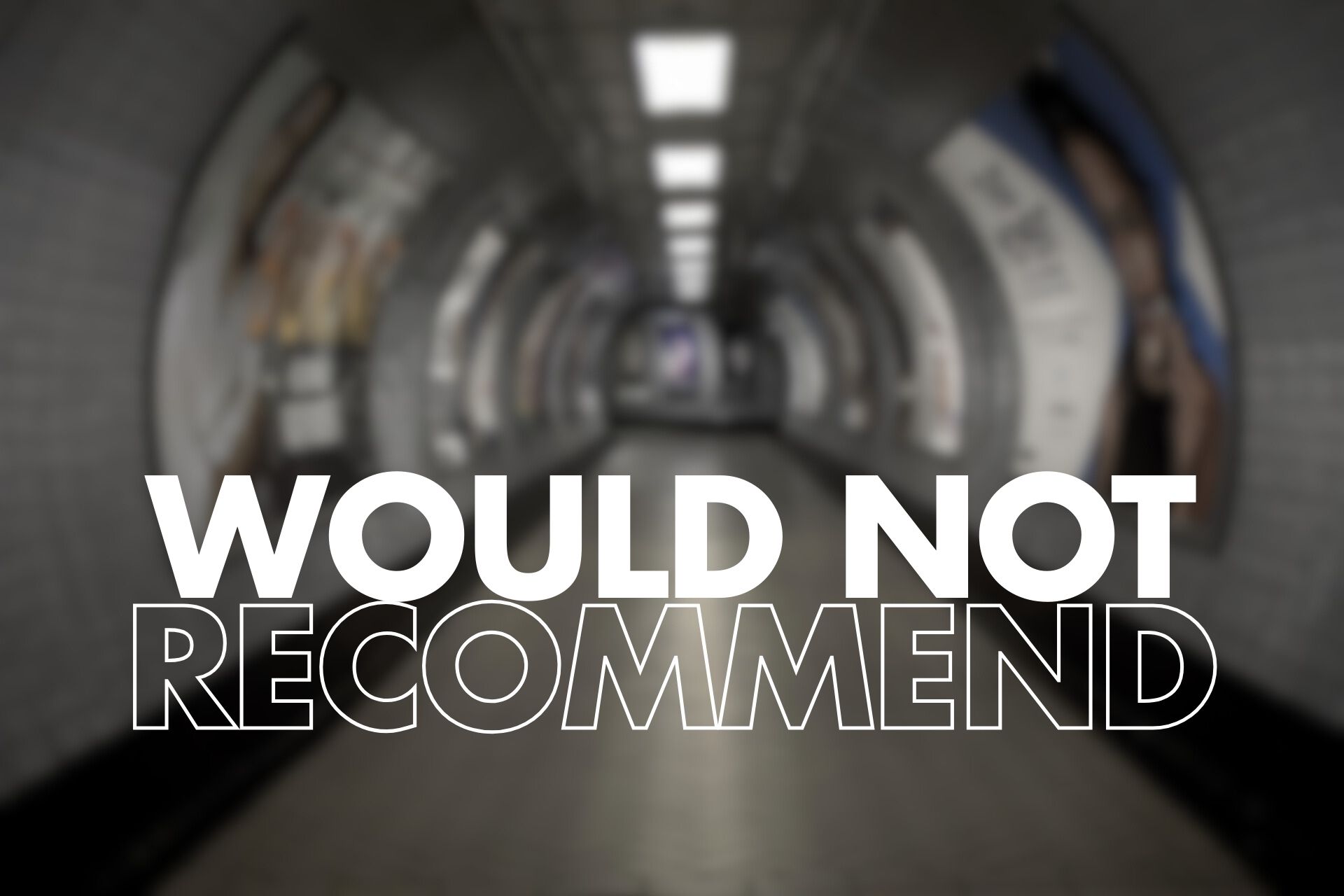 Would not recommend – Lost and Desperate